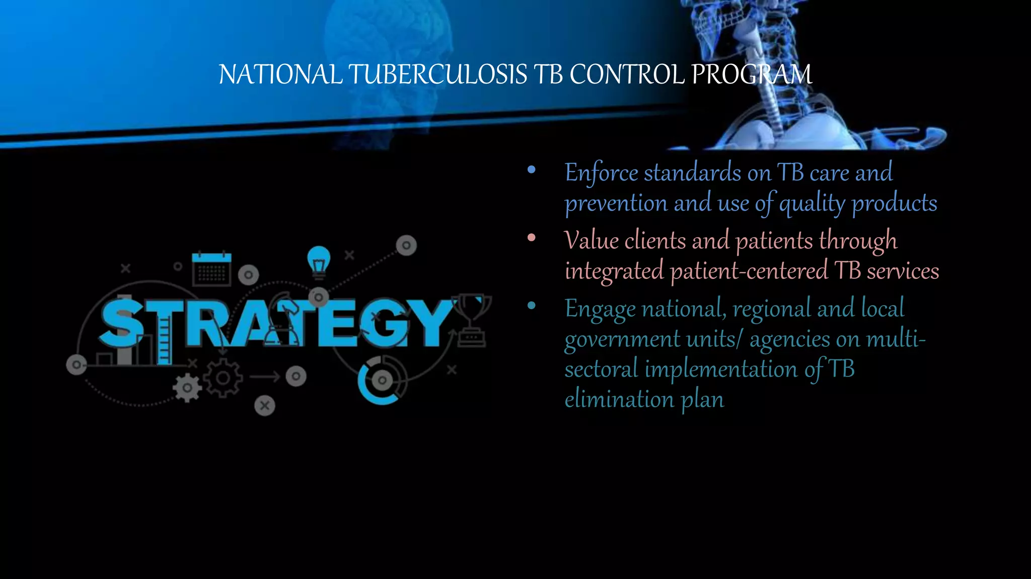 NATIONAL TUBERCULOSIS TB CONTROL PROGRAM | PPTX