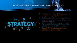 NATIONAL TUBERCULOSIS TB CONTROL PROGRAM | PPTX