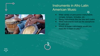 MAPEH 10 3 Afro Latin American Music: A Cultural Journey | PPTX