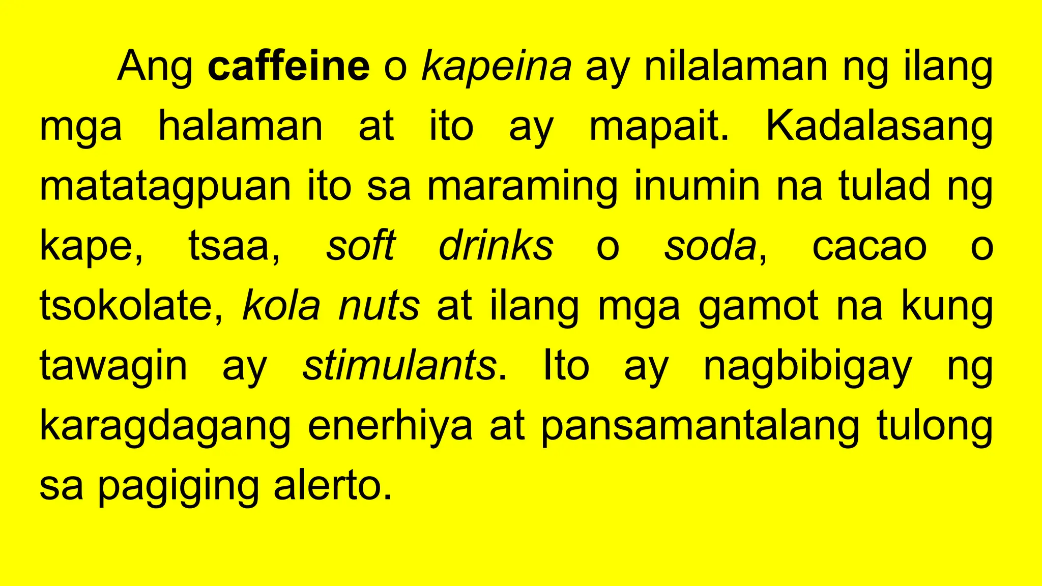 MAPEH 5 - HEALTH PPT Q3 - Aralin 3 - Caffeine, Nikotina At Alcohol.pptx