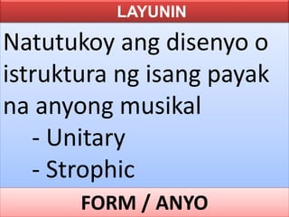 MAPEH 5 - MUSIC PPT Q3 - Aralin 1 - Disenyo O Istruktura Ng Anyong ...