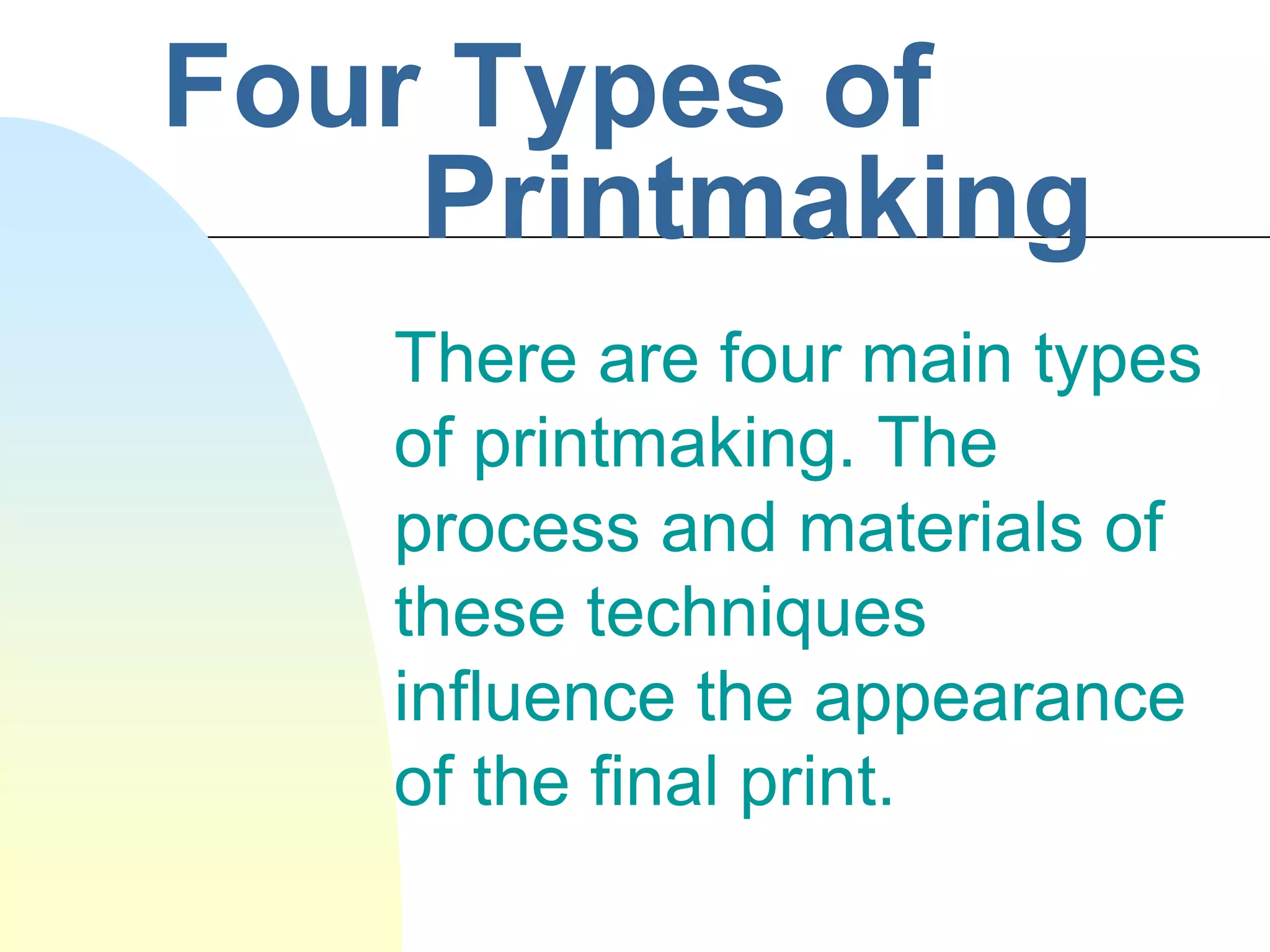 MAPEH 6 - ARTS PPT Q3 - Printmaking Types.ppt