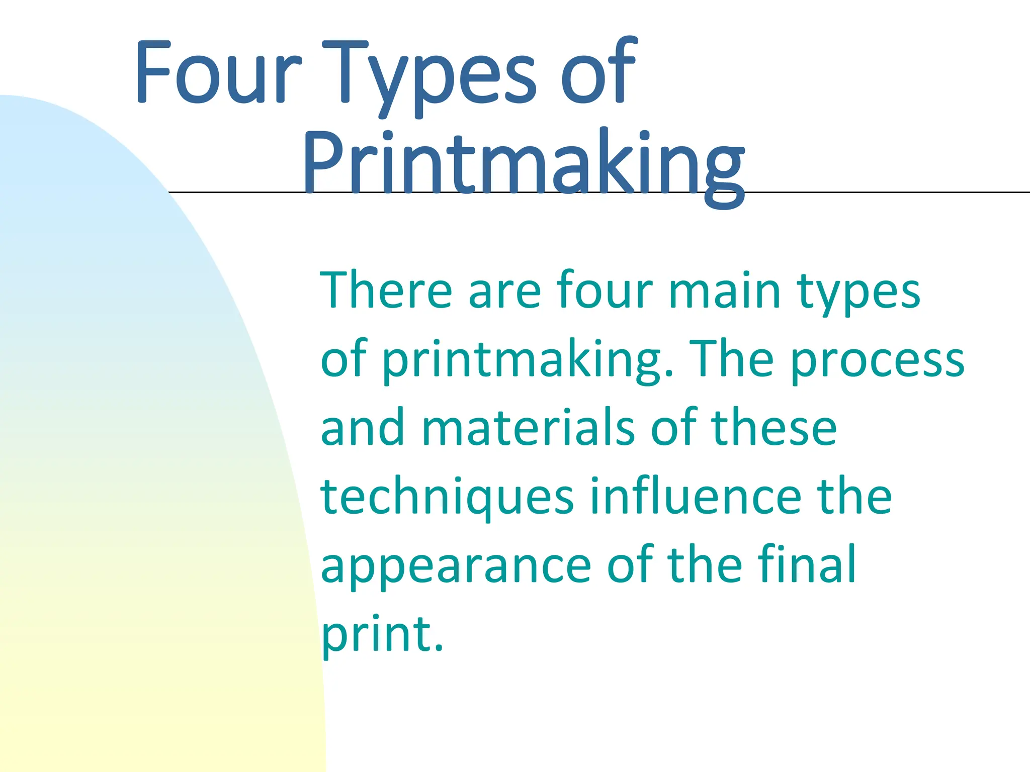 MAPEH 6 - ARTS PPT Q3 - Printmaking Types.pptx