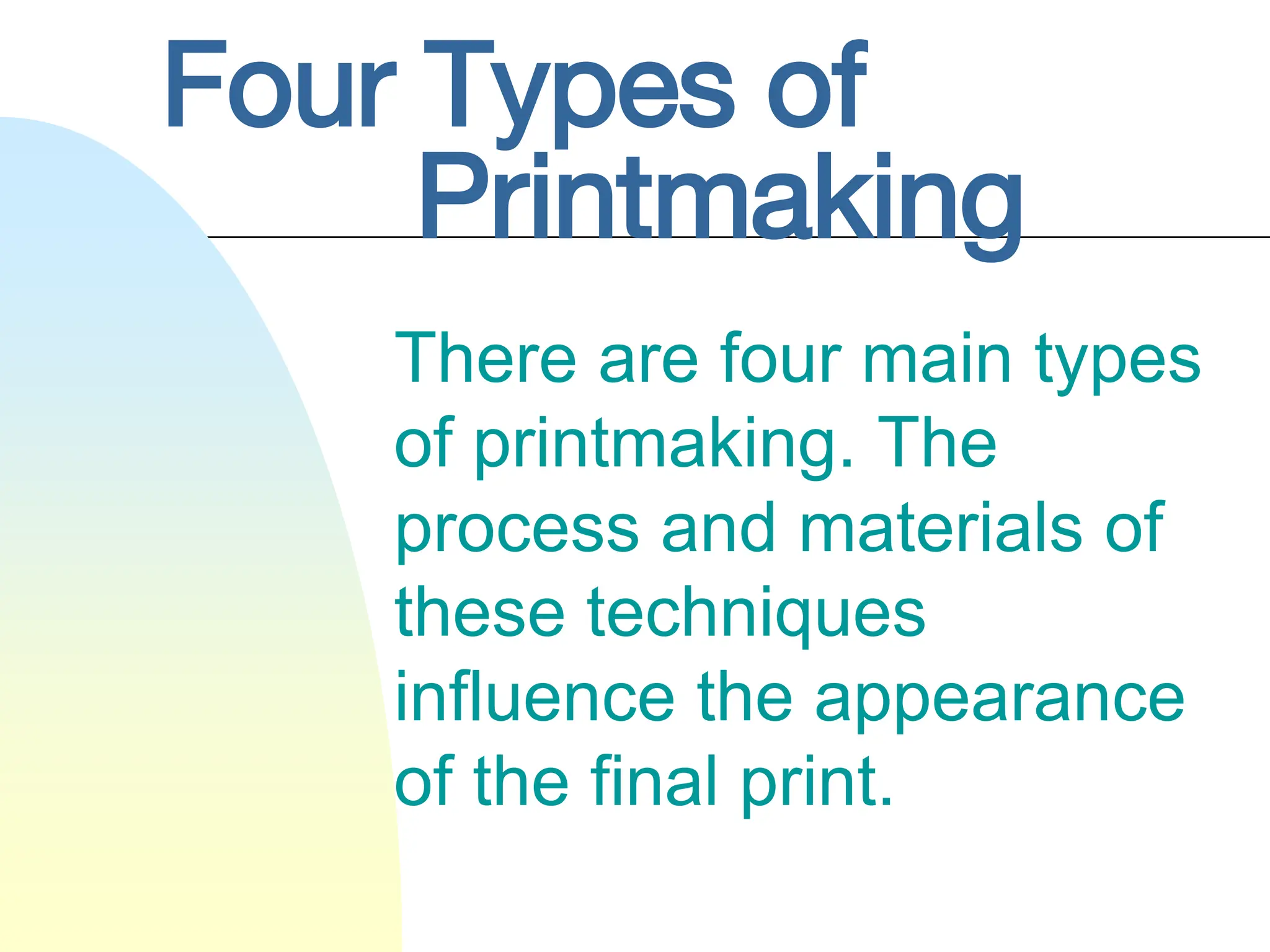 MAPEH 6 - ARTS PPT Q3 - Printmaking Types.ppt.pptx