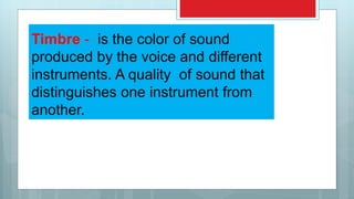 Music Arts P.E. H 6 MUSIC PPT Q4 - Timbre | PPTX
