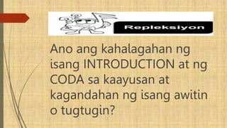 MAPEH 6 PPT Q3 - MUSIC - Aralin 1 - Ang Introduction at Coda ng isang ...