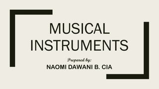 MAPEH 6 PPT Q3 - MUSIC - Musical Instruments Part 1.pptx