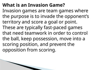 MAPEH 7-3RD QUARTER- INVASION GAMES.pptx