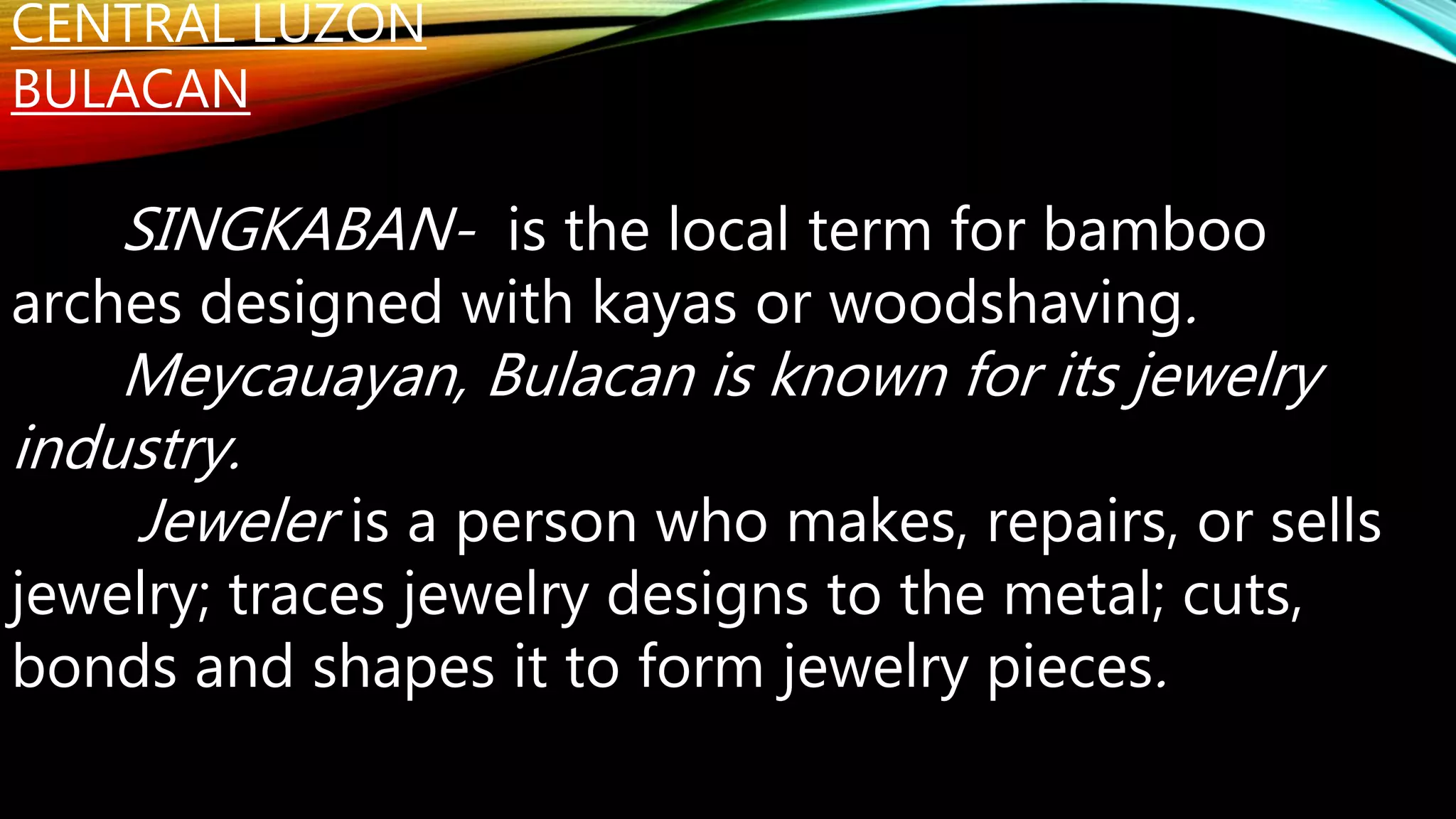 Arts and Crafts of Luzon ( Highlands and Lowlands ) | PPTX