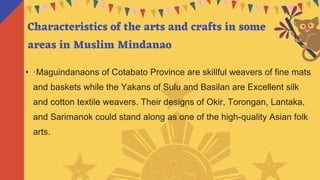 MAPEH 7 _ ARTS AND CRAFTS OF MINDANAO.pptx