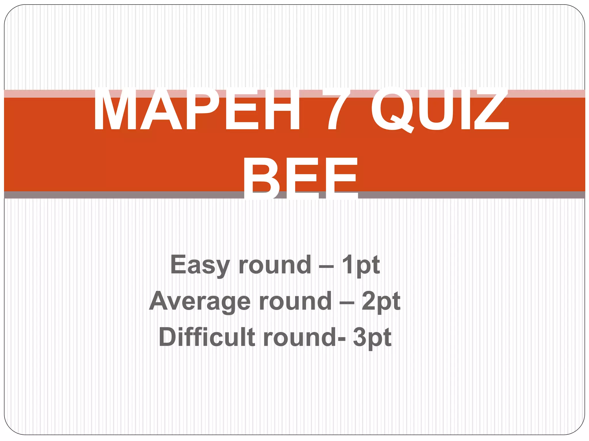 MAPEH 7 QUIZ BEE.pptx