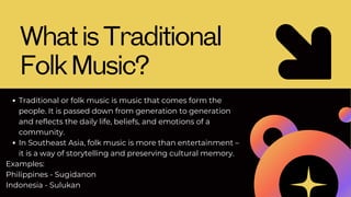 Traditional or Local Folk Music common to the Philippines and Southeast ...