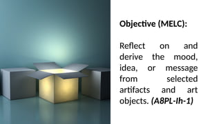 MAPEH GRADE 8 QUARTER 1 MODULE 2 IN ARTS | PPTX