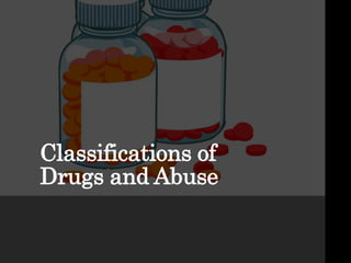MAPEH9-Classifications-of-Drugs-and-Abuse.pptx