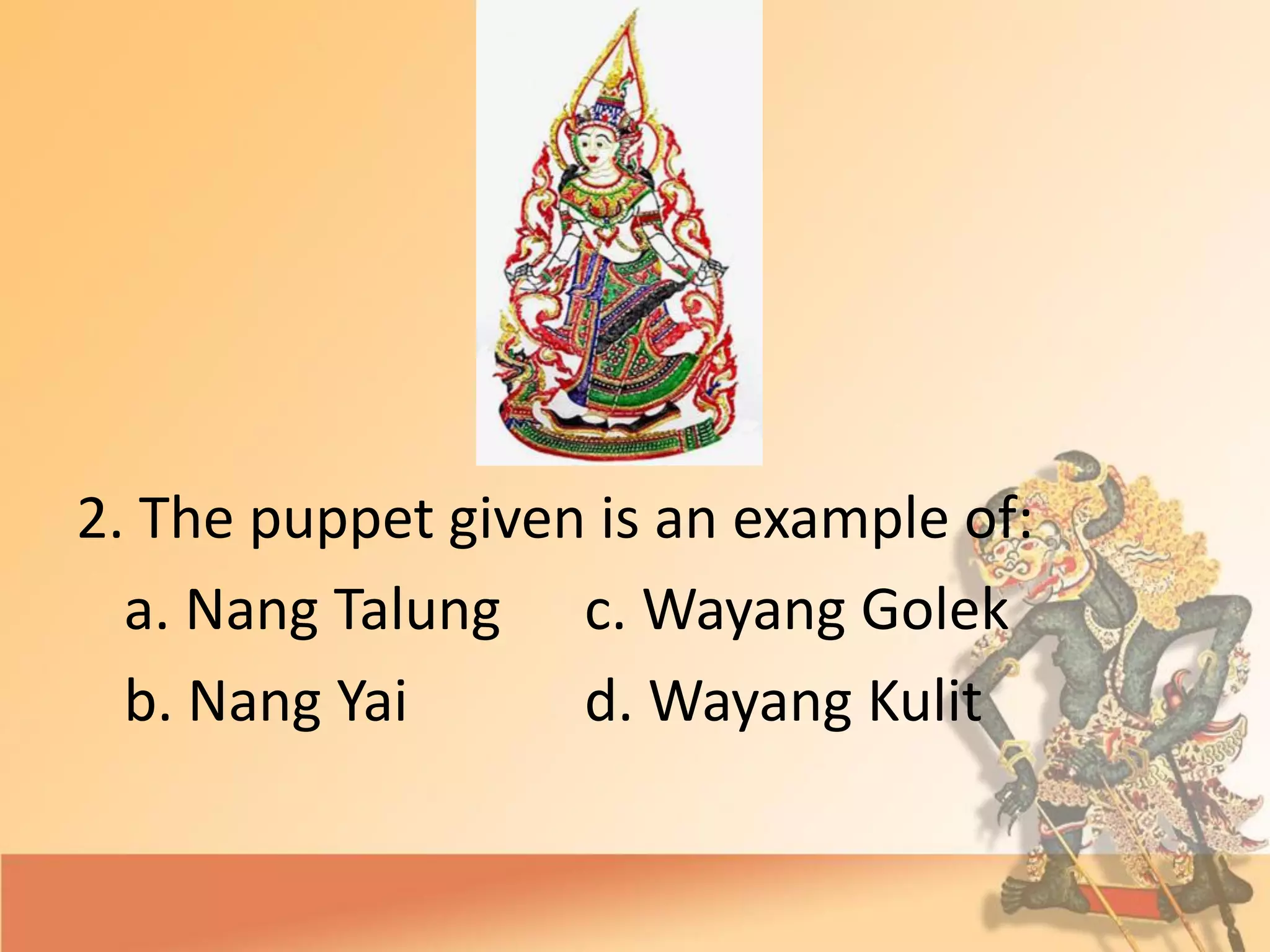 Nang Shadow Puppet - Mapeh Grade 8 Q4 | PDF