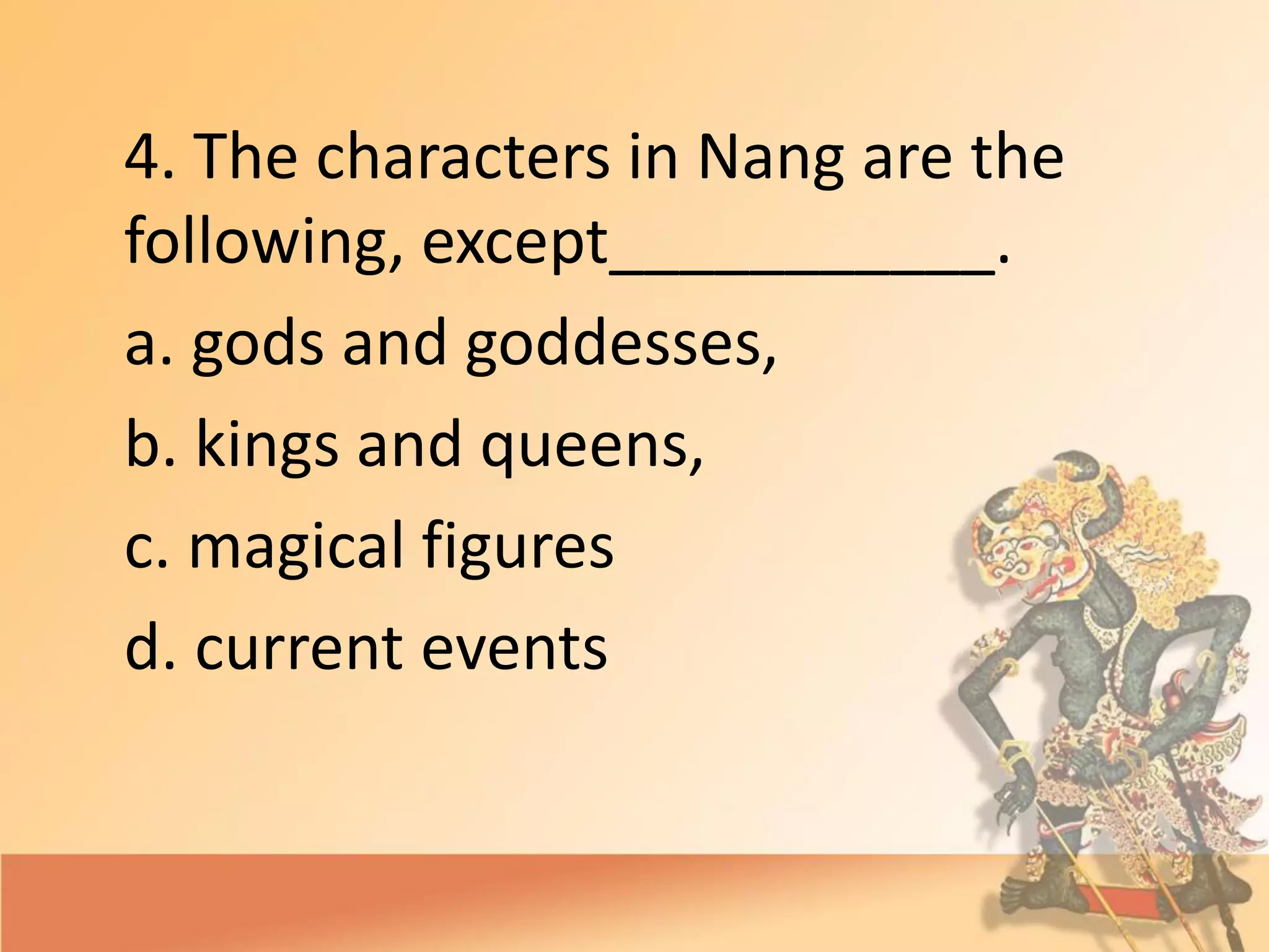 Nang Shadow Puppet - Mapeh Grade 8 Q4 | PDF