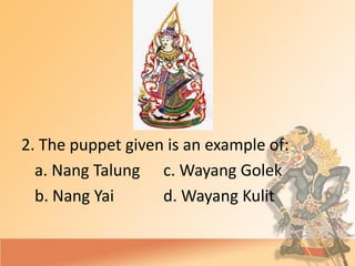 Nang Shadow Puppet - Mapeh Grade 8 Q4 | PDF