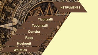 Aztec & Mayan instument.pptx
