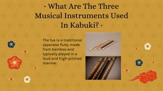 kabuki pt mapeh i love mapeh YIPEE | PPTX | Musicals | Genres