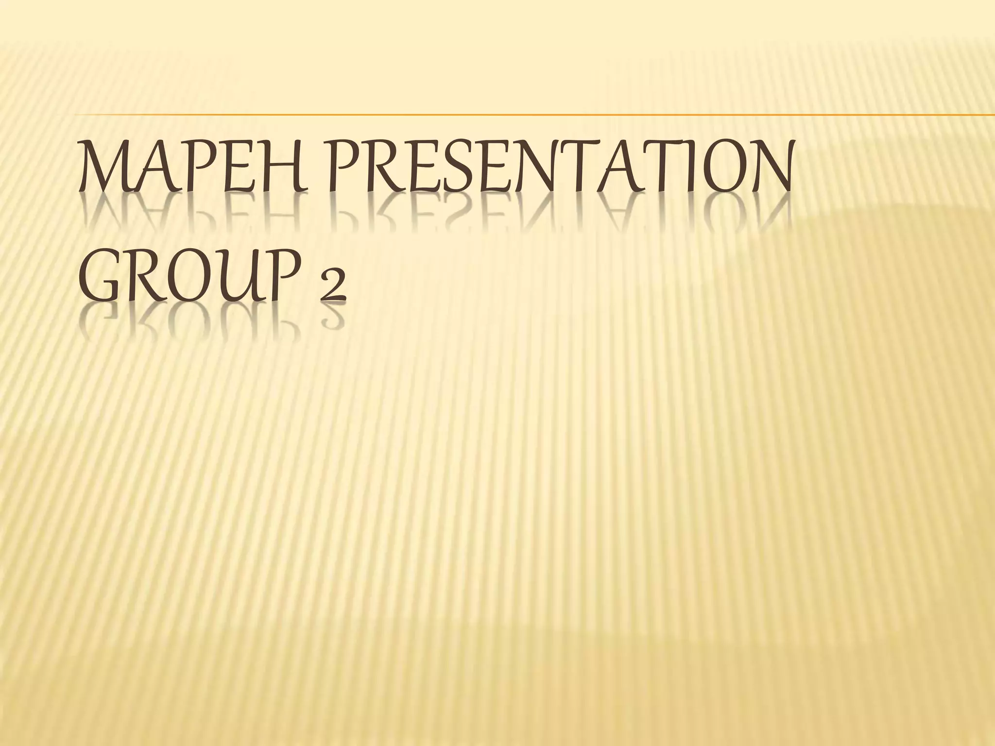 mapeh presentation group 2.pptx