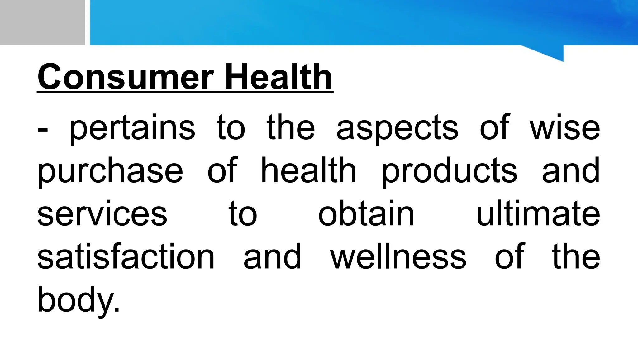 MAPEH Quarter Four, Consumer Health.pptx