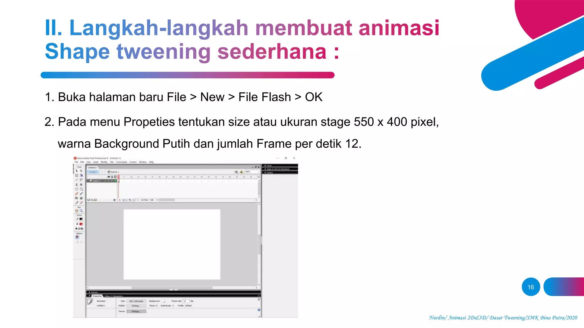 Mapel Teknik Animasi 2D dan 3D XI MM Materi Animasi Motion Tweening.pptx