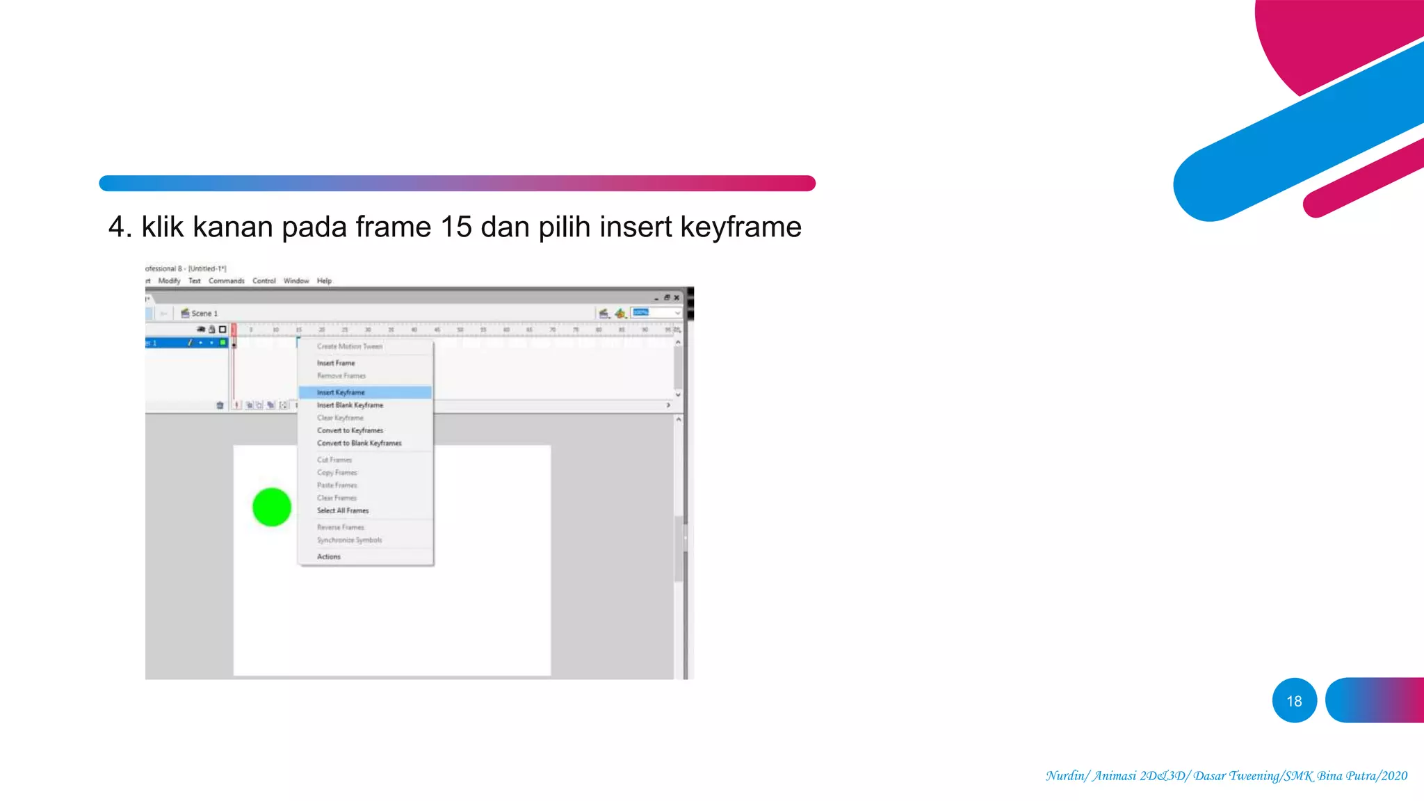 Mapel Teknik Animasi 2D dan 3D XI MM Materi Animasi Motion Tweening.pptx