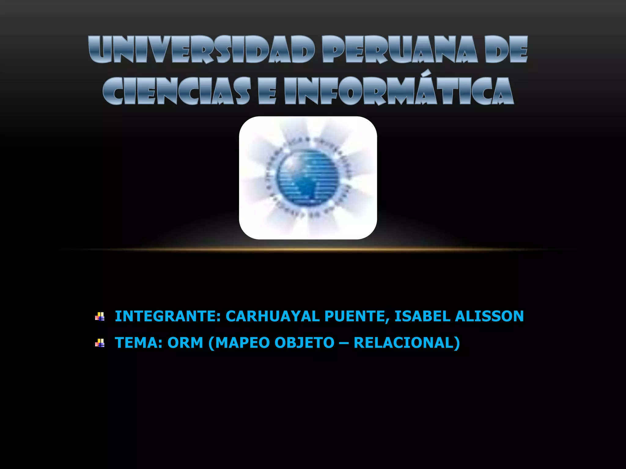 Mapeo objeto relacional | PPTX