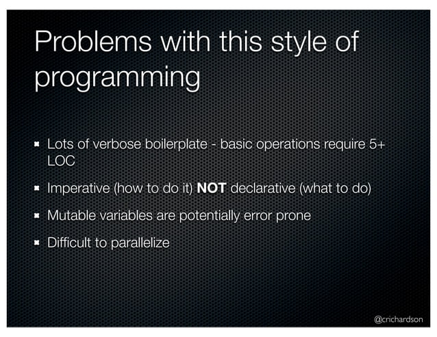 Map, flatmap and reduce are your new best friends (javaone, svcc) | PPT