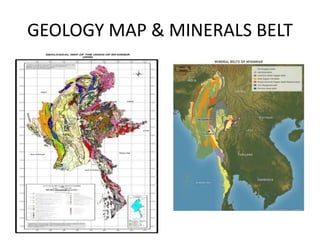 MAP & ILLUSTRATION TELLING THE STORY OF MYANMAR MINERALS DEPOSIT | PPTX
