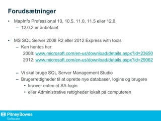 MapInfo Pro og SQL Server - Uden opgaver | PPT