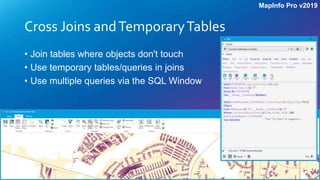 MapInfo Pro v2019: Improving the Way You Query | PPTX