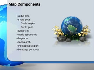 PETA dan KOMPONENNYA | PPTX