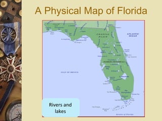 FL map intro (physical) | PPT | Geography | Science