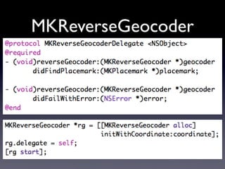 Getting Oriented with MapKit: Everything you need to get started with the new mapping framework ...
