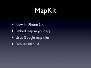 Getting Oriented with MapKit: Everything you need to get started with the new mapping framework ...