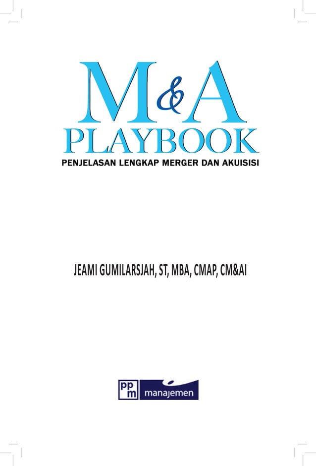 Buku Merger dan Akuisisi - M&A Playbook - Penjelasan Lengkap Merger dan ...
