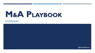 Merger and Acquisition Playbook | PDF
