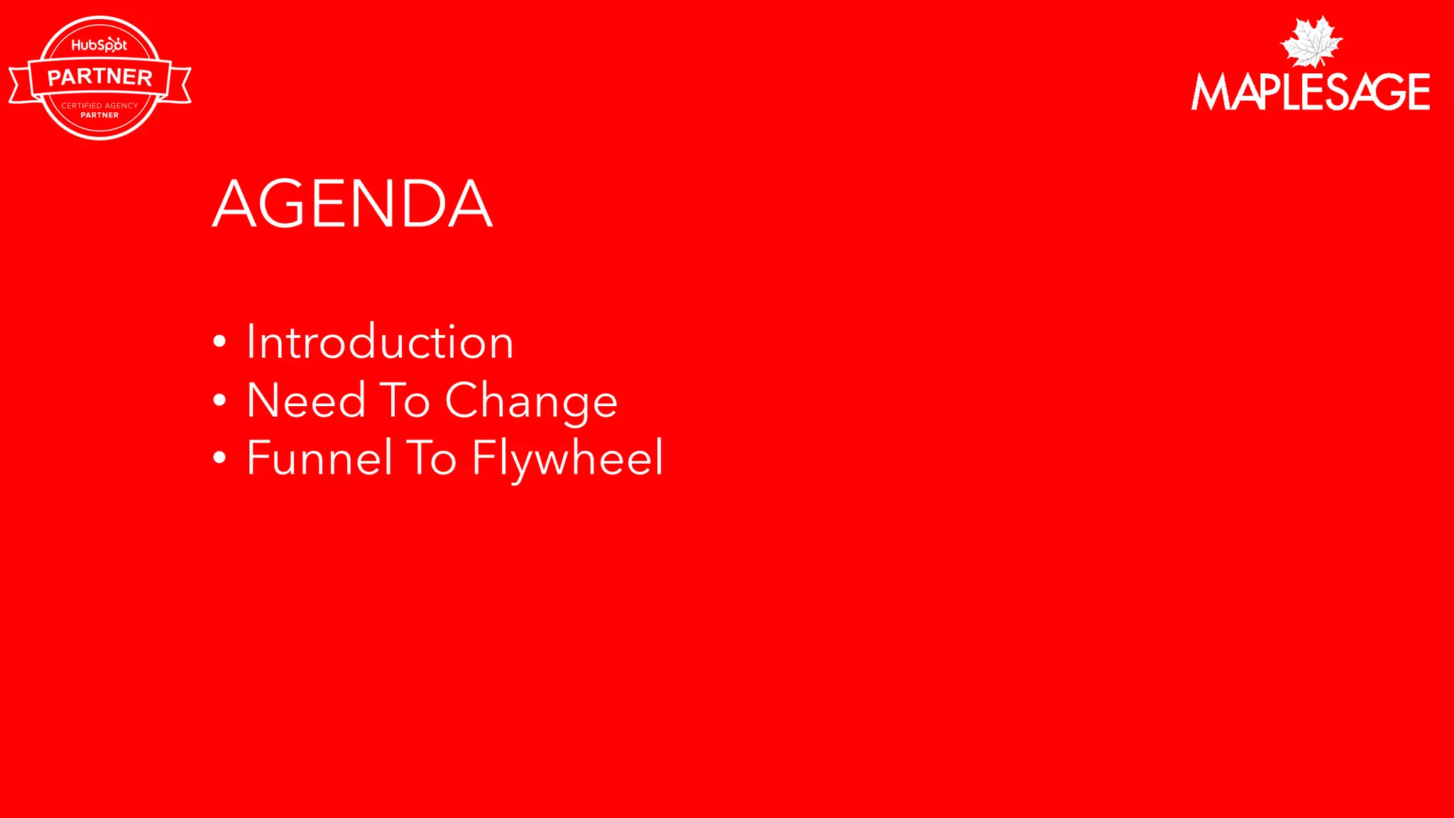 Maple sage funnel to flywheel | PPT