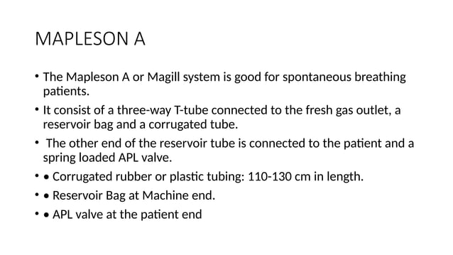 MAPLESON BREATHING CIRCUITS IN GENERAL ANAESTHESIA | PPTX
