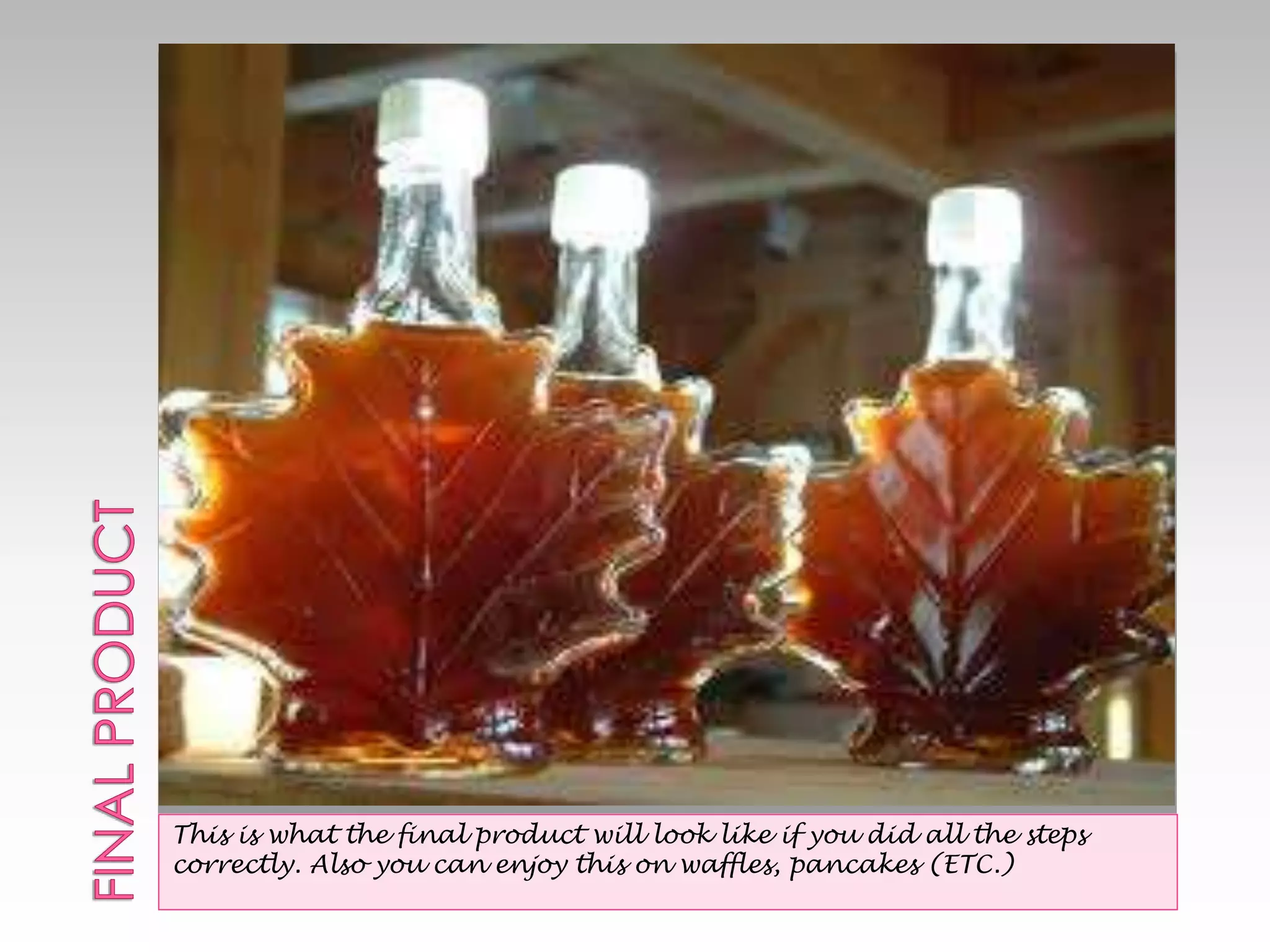 Maple syrup | PPTX