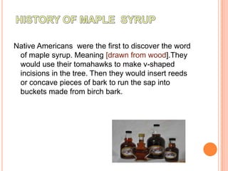 Maple syrup copy (2) | PPTX | Woodworking | Arts and Crafts