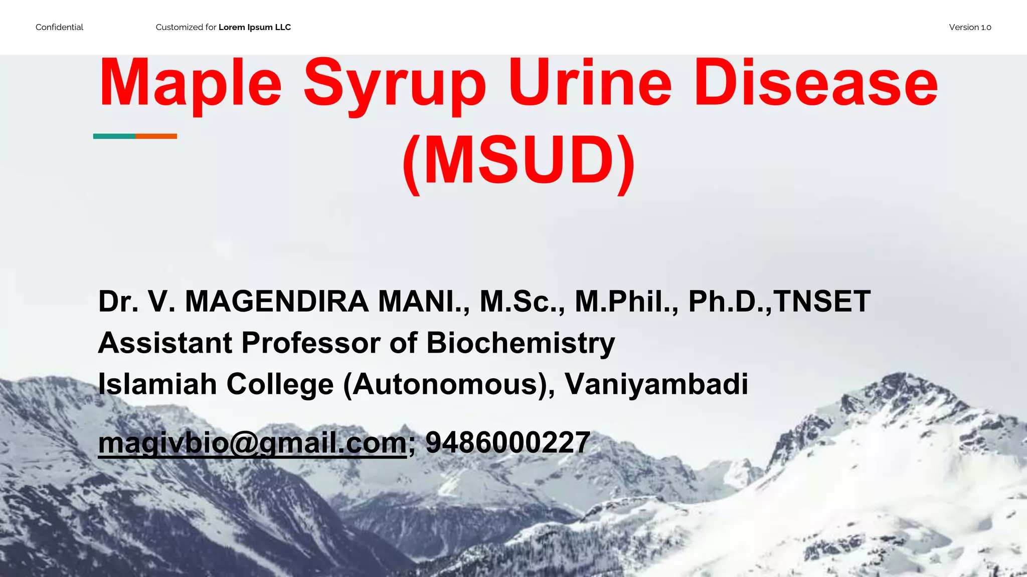 Maple syrup urine disease (msud) | PPTX