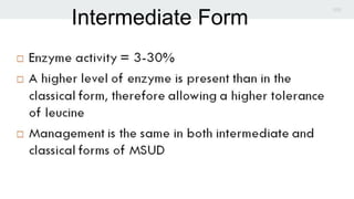 Maple syrup urine disease (msud) | PPTX
