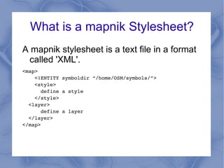 Rendering OpenStreetMap Data using Mapnik | PPT