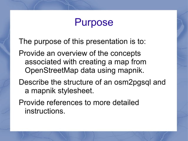 Rendering Openstreetmap Data Using Mapnik Ppt