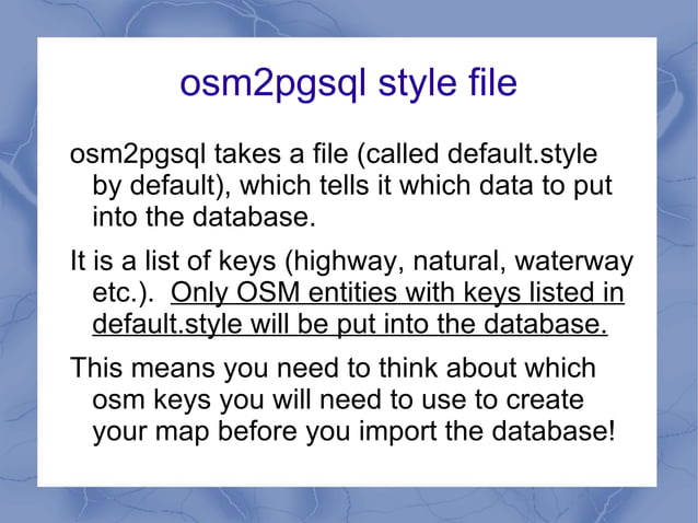 Rendering OpenStreetMap Data using Mapnik | PPT