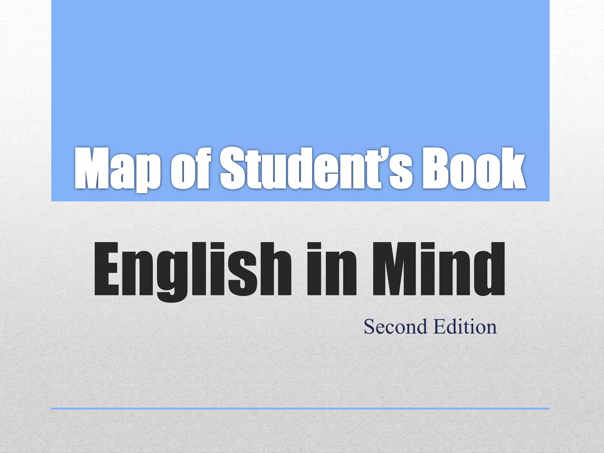 Map of student's book (English in Mind).pptx