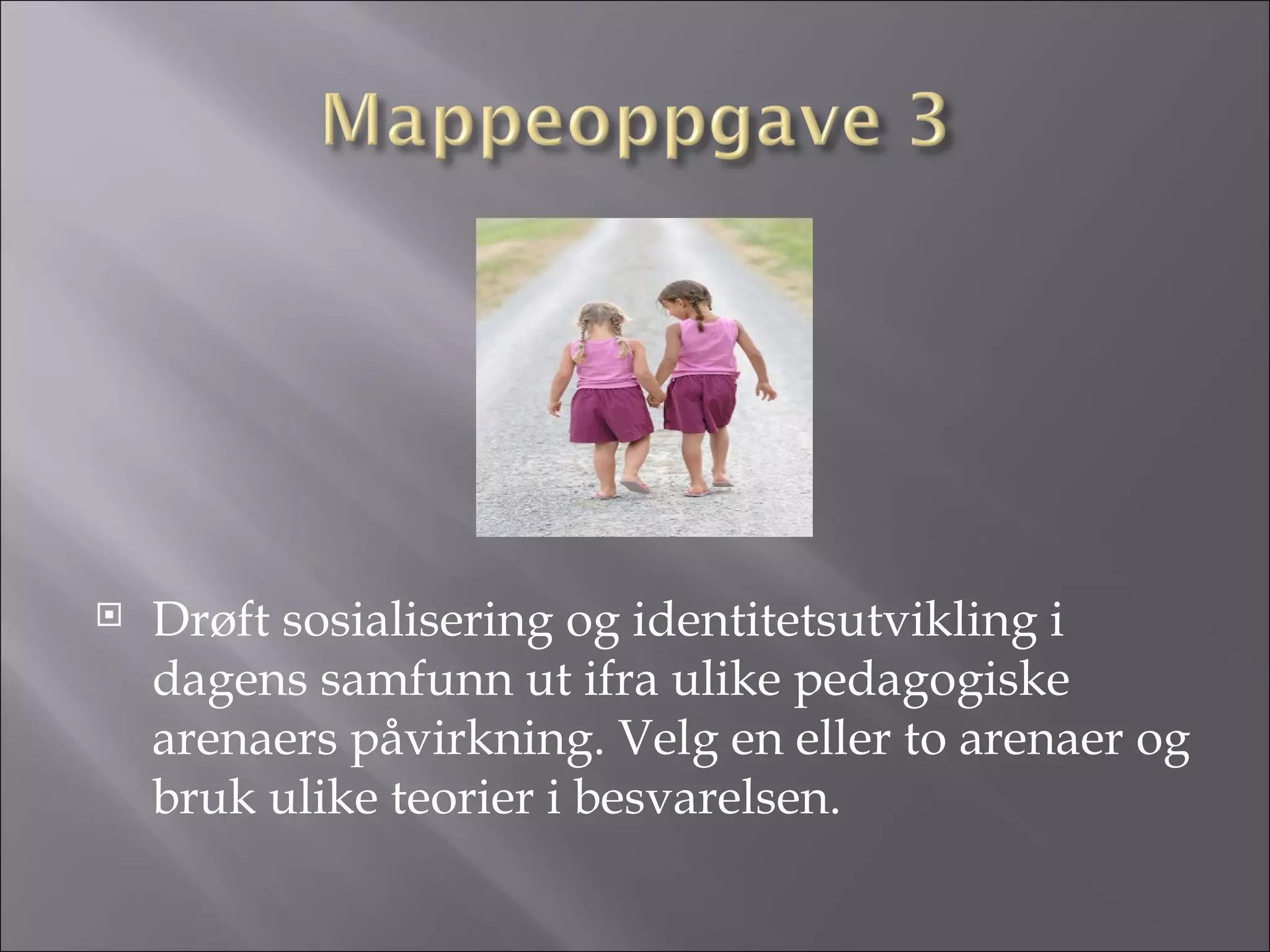 Mappeoppgave 3 Presentasjon | PPT