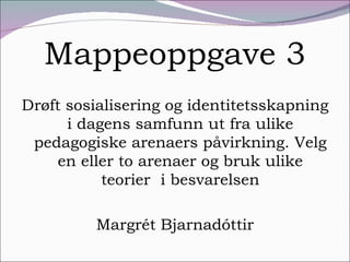 Mappeoppgave 3 Presentasjon | PPT